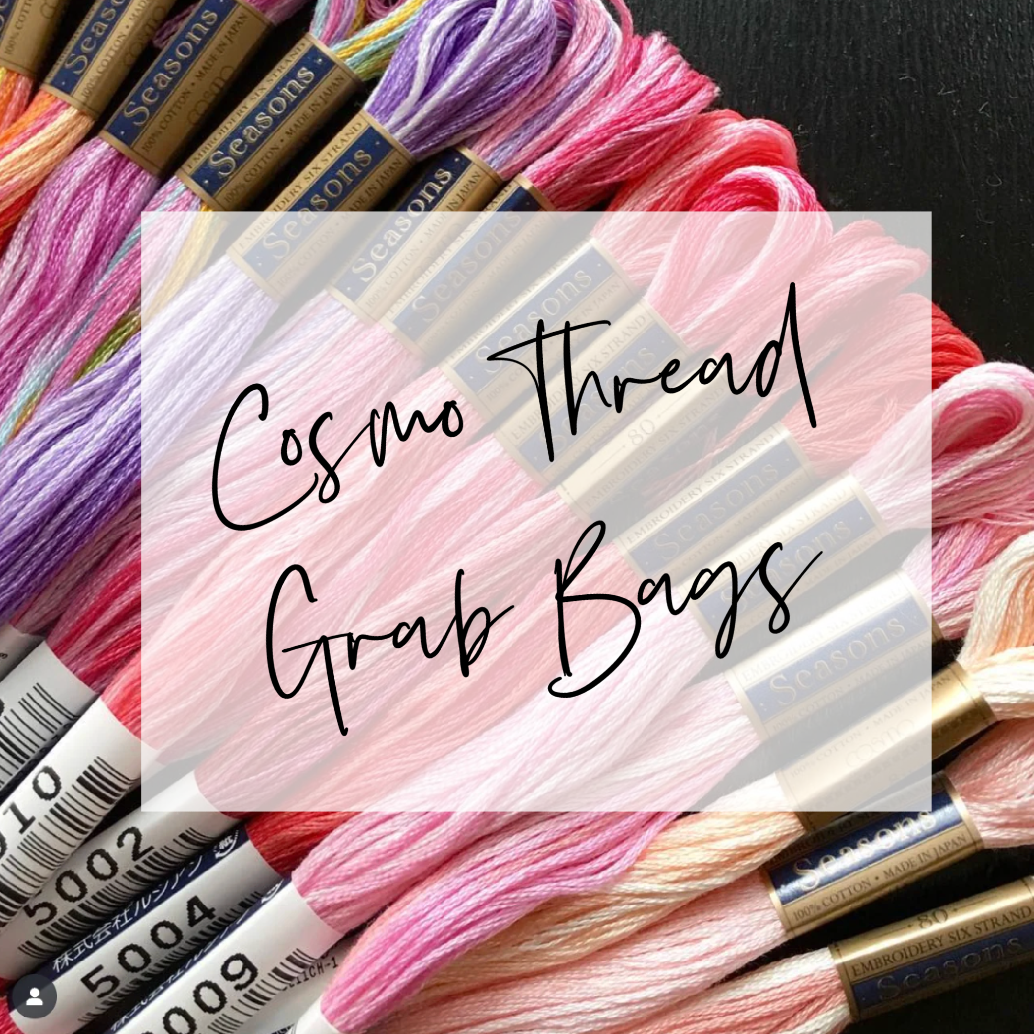 Cosmo Floss Limited Edition Grab Bags – Red Thread Studio